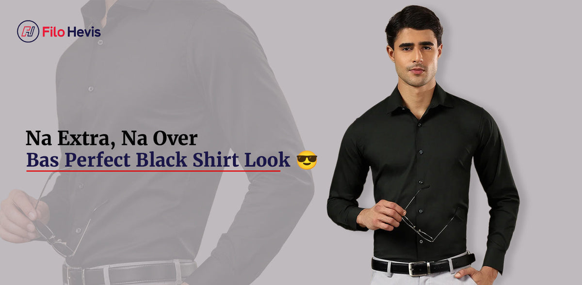 Na Extra, Na Over – Bas Perfect Black Shirt Look